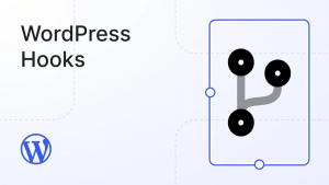 [Wordpress] Hướng dẫn tạo Custom Action Hook trong Wordpress | Tạp Chí CNTT